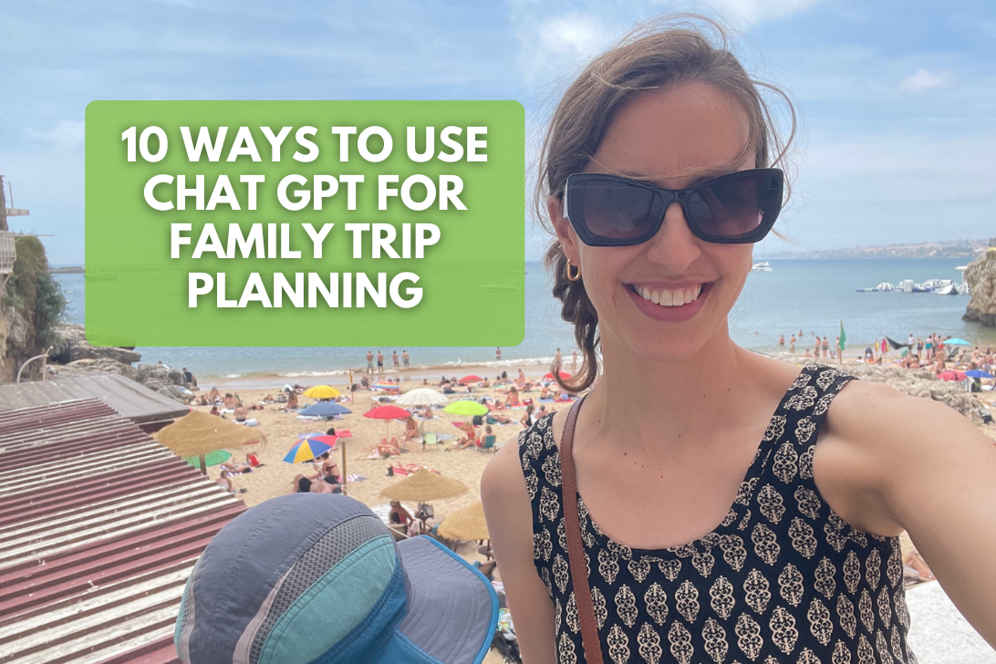 10 Ways I Use ChatGPT for Family Trip Planning & Prompts