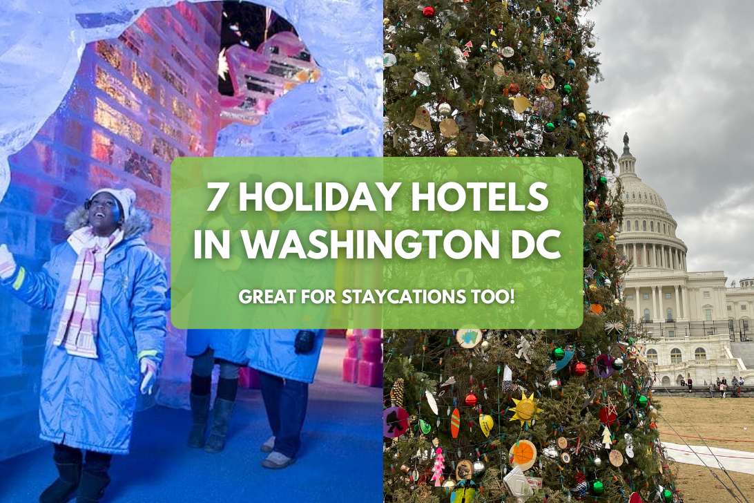Holiday Hotels in Washington DC for December or Staycations